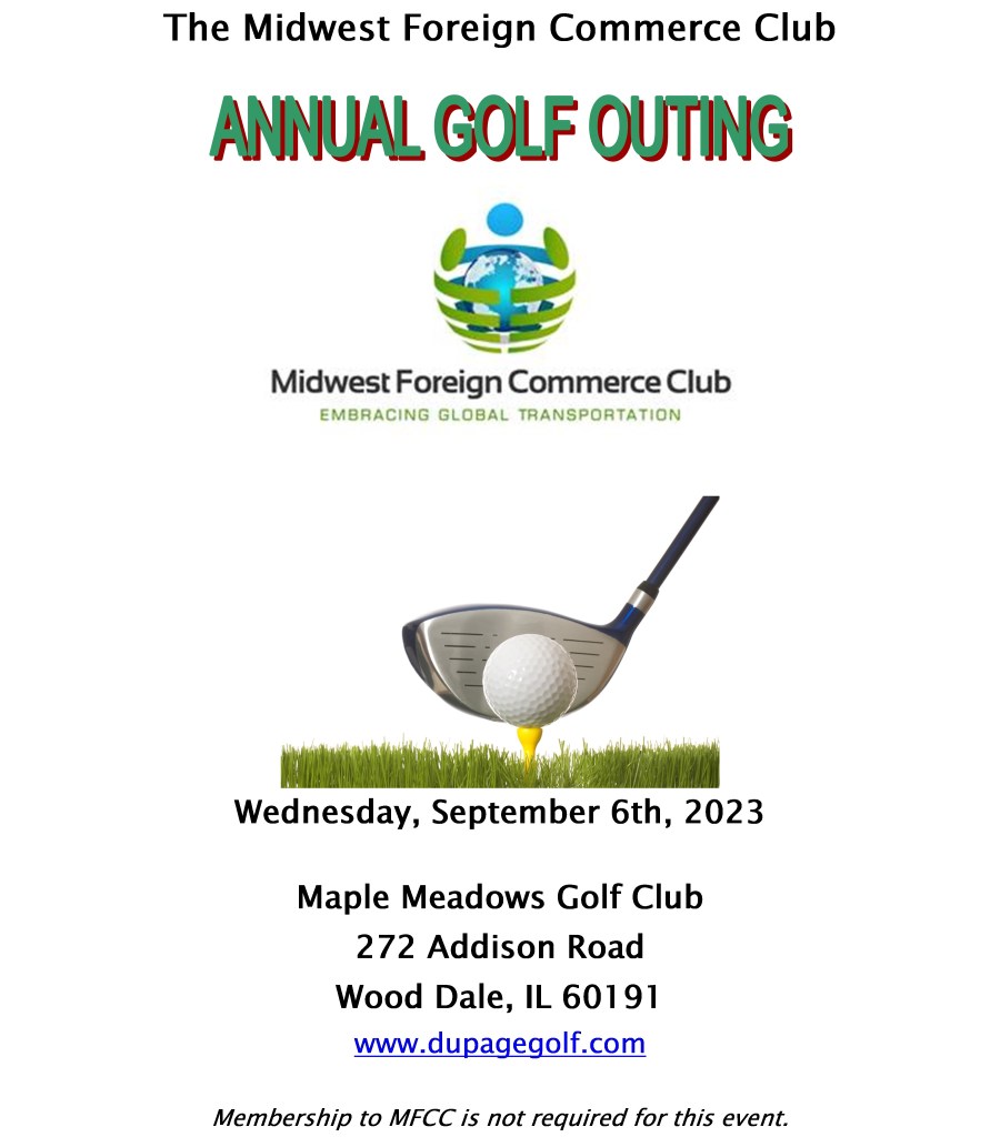 Annual Golf Outing September 6th, 2023 – Midwest Foreign Commerce Club